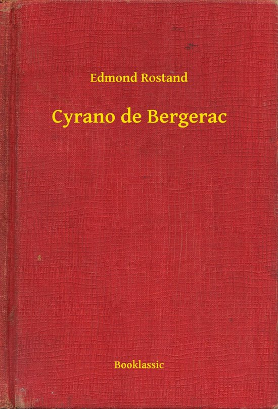 Cyrano de Bergerac (ebook), Edmond Rostand | 9789635243044 | Boeken | bol.com