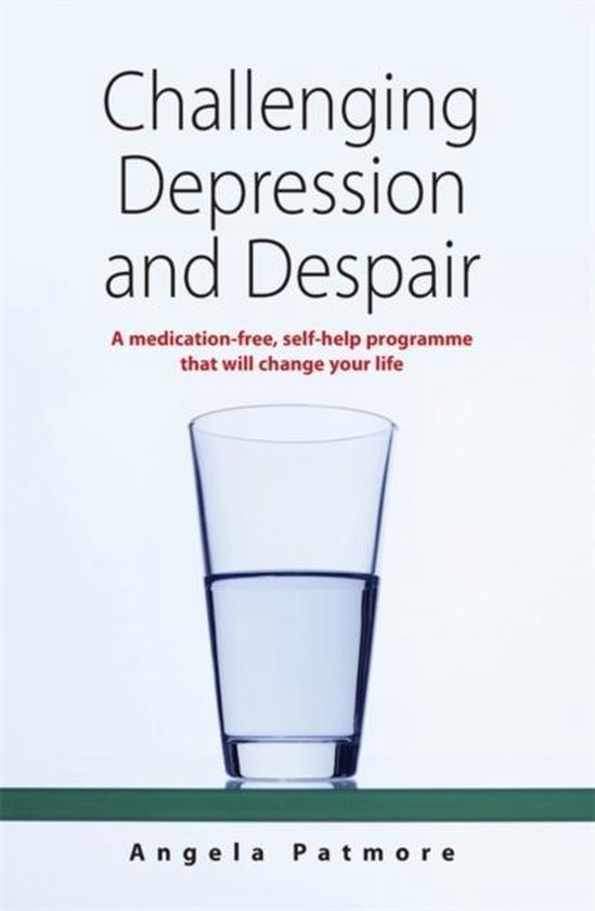 Challenging Depression and Despair, Angela Patmore | 9781845284398 ...