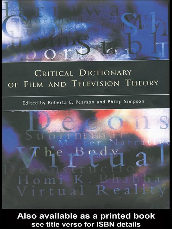 Critical Dictionary of Film and Television Theory (ebook), R. Pearson ...