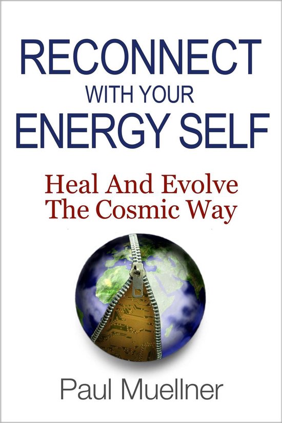Reconnect With Your Energy Self (ebook), Paul Muellner | 9780981309415 ...