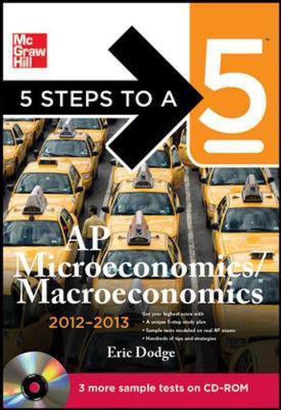 5 Steps to a 5 AP Microeconomics/Macroeconomics with CD-ROM, 2012-2013 ...