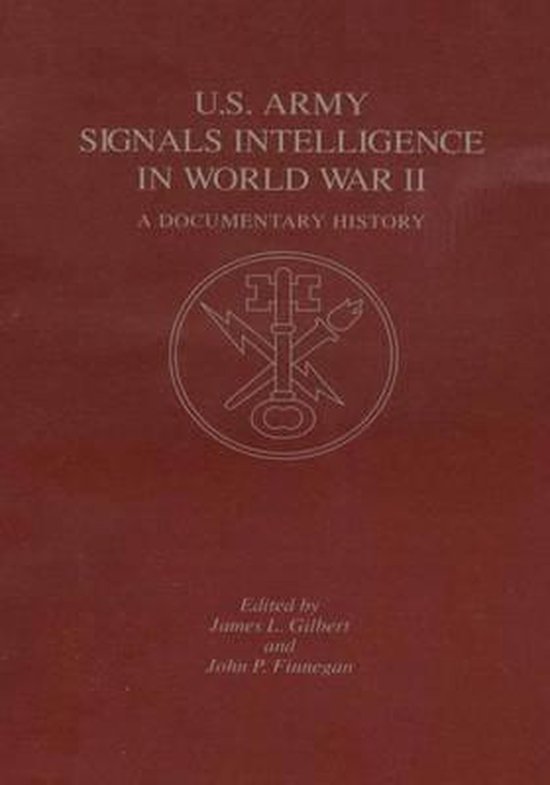 U.S. Army Signals Intelligence in World War II, John P Finnegan ...