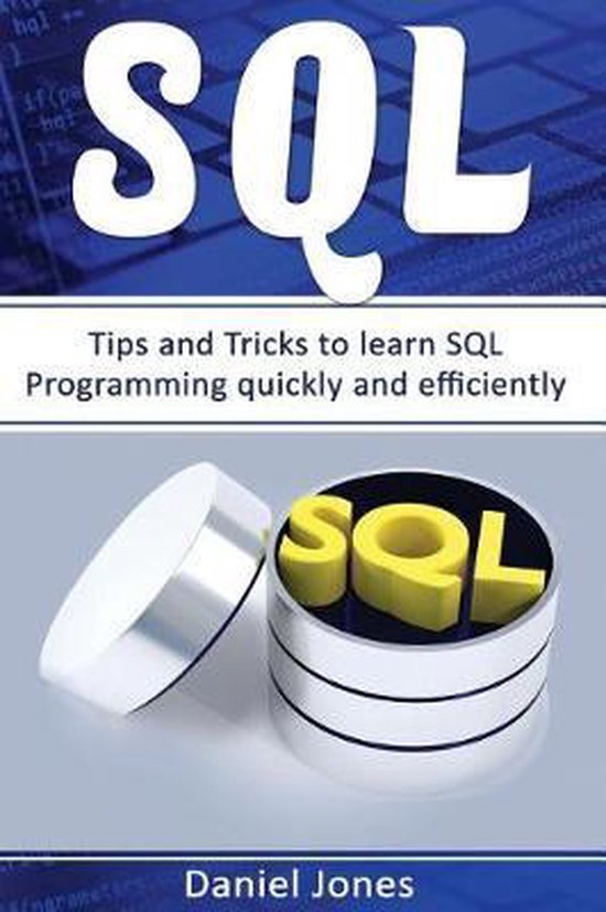 SQL | 9781544005072 | Daniel Jones | Boeken | bol.com