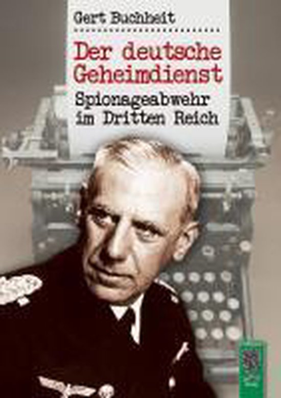 Der deutsche Geheimdienst, Gert Buchheit | 9783938176214 | Boeken | bol