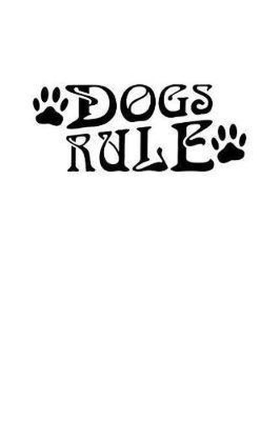 Dogs Rule, Braznyc Designs | 9781797959740 | Boeken | bol