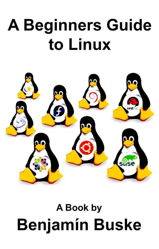 A Beginners Guide to Linux (ebook), Benjamín Buske | 9789801289210 ...