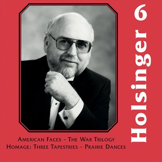 Symphonic Wind Music of David R. Holsinger, Vol. 6 | 0710396282422 ...