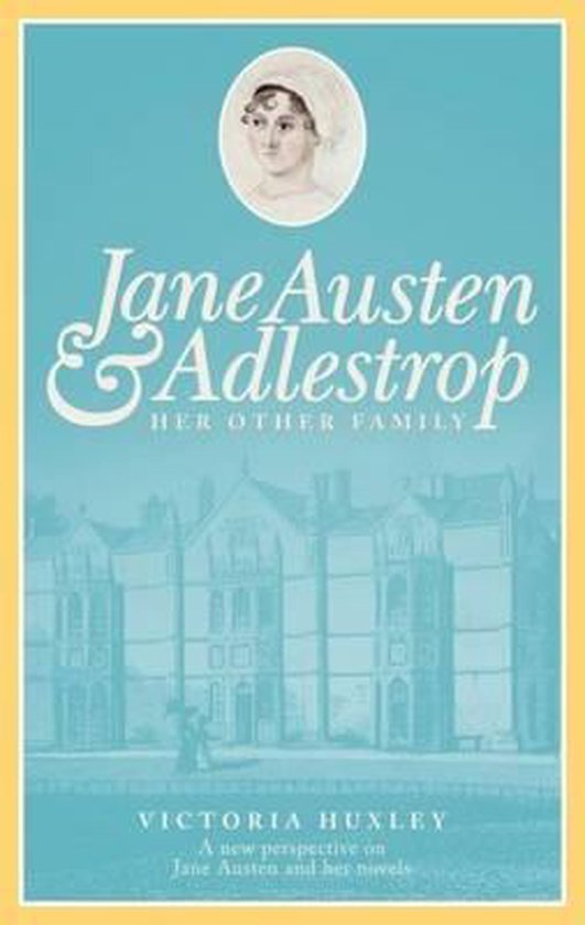 Jane Austen & Adlestrop | 9780957515024 | Victoria Huxley | Boeken ...