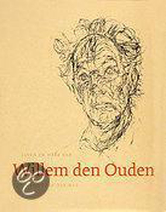 Leven En Werk Van Willem Den Ouden, Gijsbert van der Wal | 9789058750976 | Boeken | bol