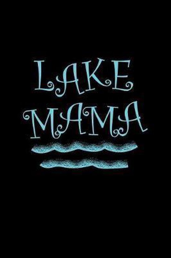 Lake Mama, Gcjournals Mermaid Journals | 9781073115334 | Boeken | bol.com