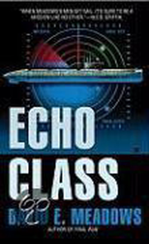 Echo Class, David E. Meadows | 9780425226315 | Boeken | bol.com