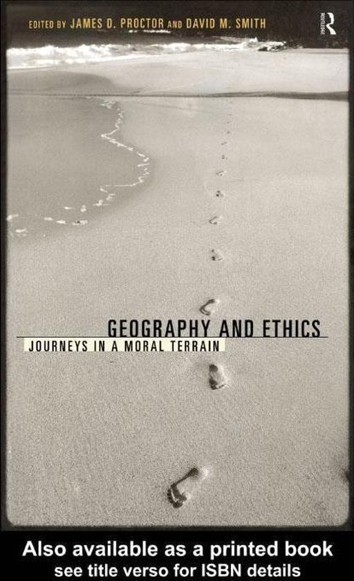 Geography and Ethics (ebook), Proctor, James D. | 9780203217825 ...
