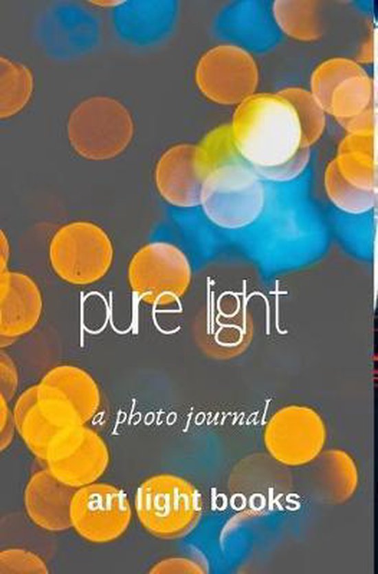 Pure Light, Art Light Books | 9780368821486 | Boeken | bol.com