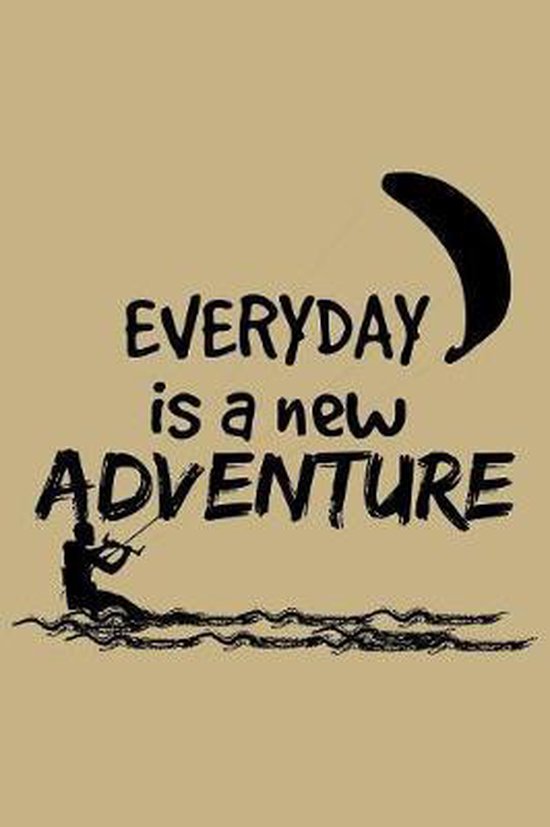 Everyday Is A New Adventure, Uab Kidkis | 9781079148657 | Boeken | bol.com