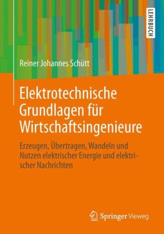 Elektrotechnische Grundlagen fuer Wirtschaftsingenieure | 9783658027629 ...