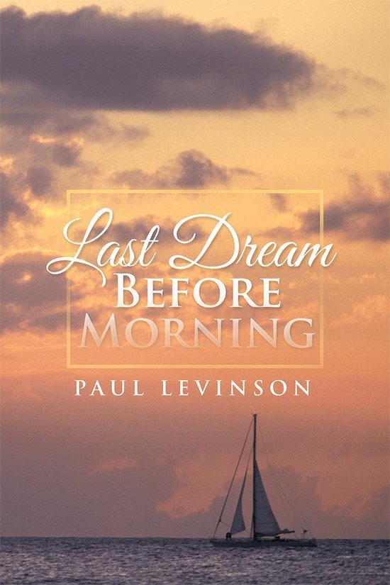 Last Dream Before Morning (ebook), Paul Levinson | 9781503516045 ...