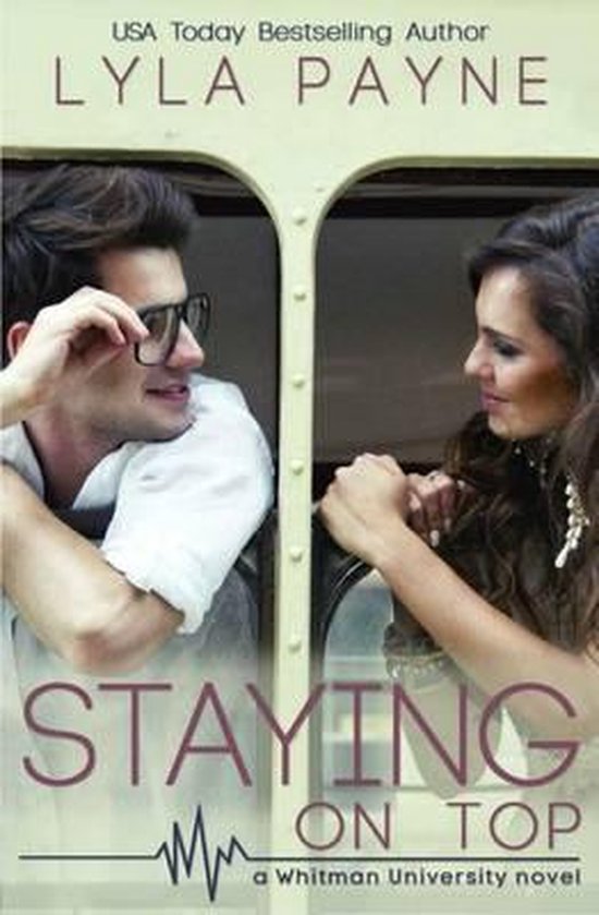 Staying On Top (ebook), Lyla Payne | 9781494413606 | Boeken | bol.com