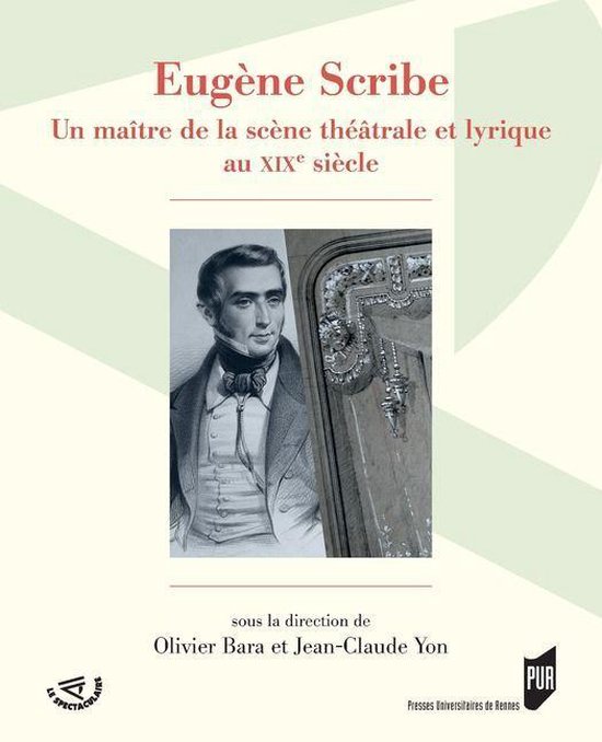 Spectaculaire Théâtre - Eugène Scribe (ebook), Collectif ...