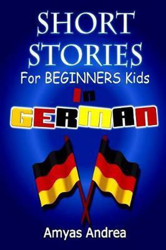 Dual Language Books German English- SHORT STORIES for BEGINNERS Kids IN ...