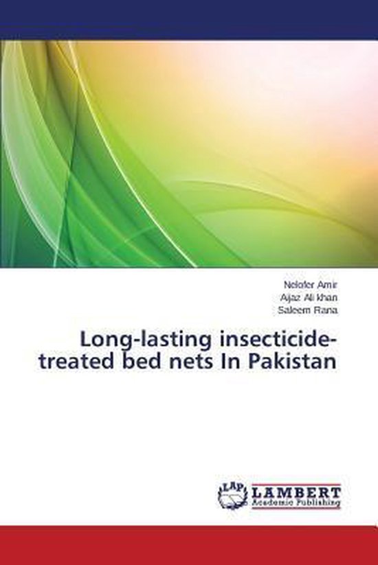 Long-lasting insecticide-treated bed nets In Pakistan | 9783659491931 ...