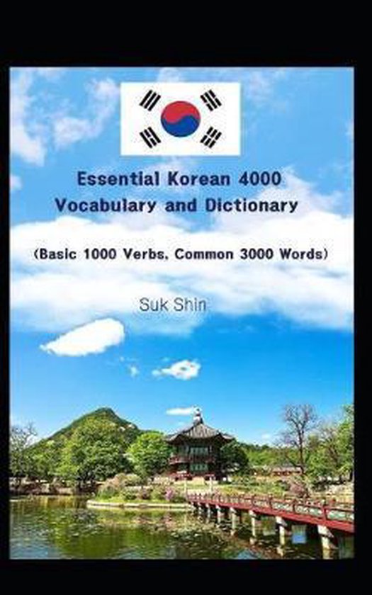 Essential Korean 4000 Vocabulary And Dictionary Basic 1000 Verbs essential-korean-4000-vocabulary-and-dictionary-basic-1000-verbs