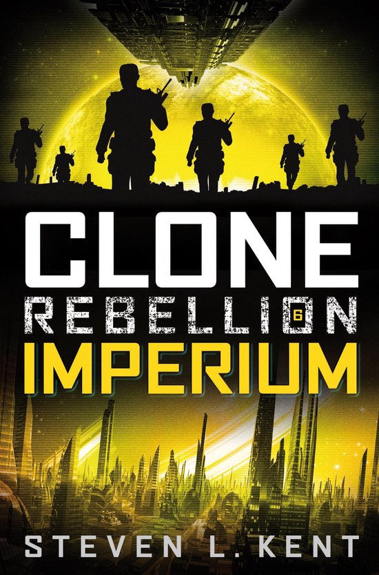 Clone Rebellion 6: Imperium (ebook), Steven L. Kent | 9783864257261 ...