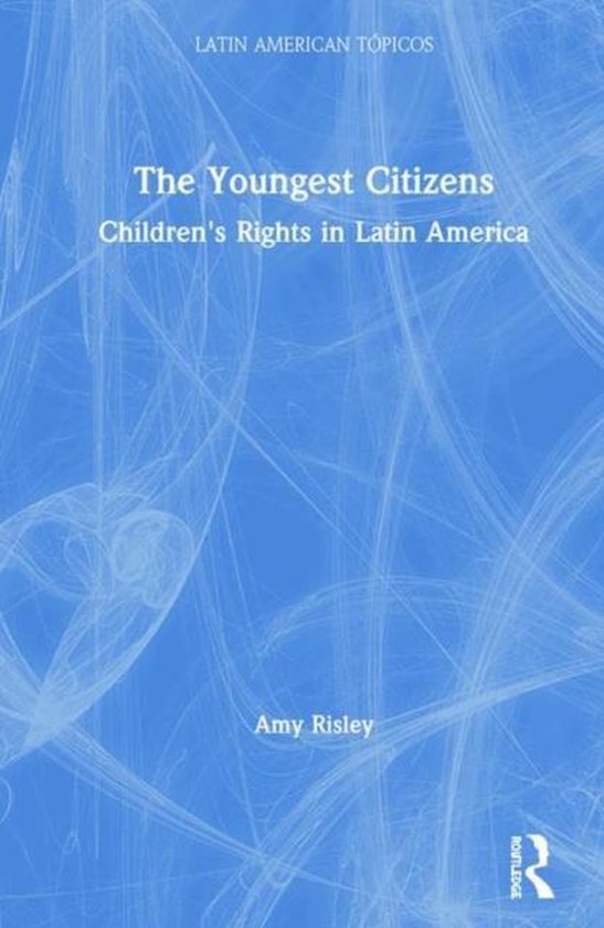 The Youngest Citizens | 9781138745407 | Amy Risley | Boeken | bol.com