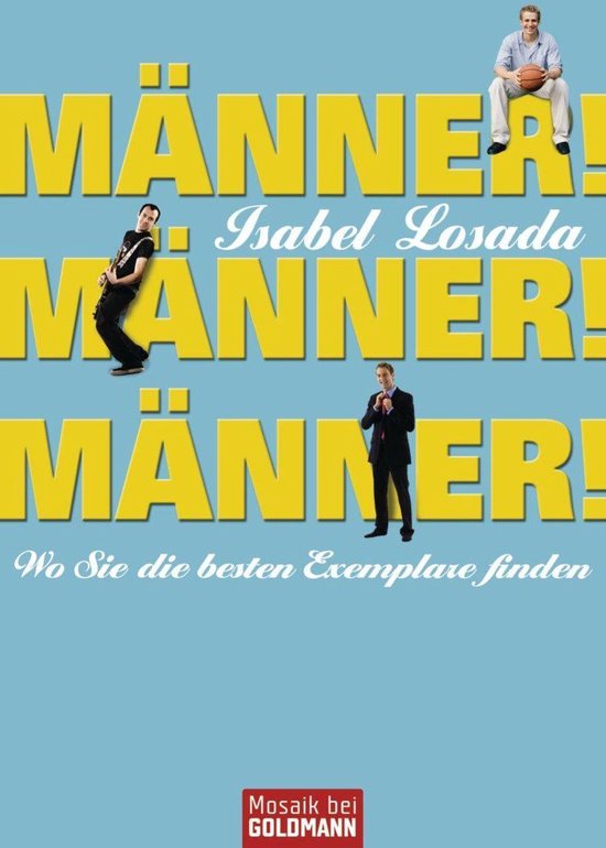 Männer! Männer! Männer! (ebook), Isabel Losada | 9783641029180 | Boeken ...