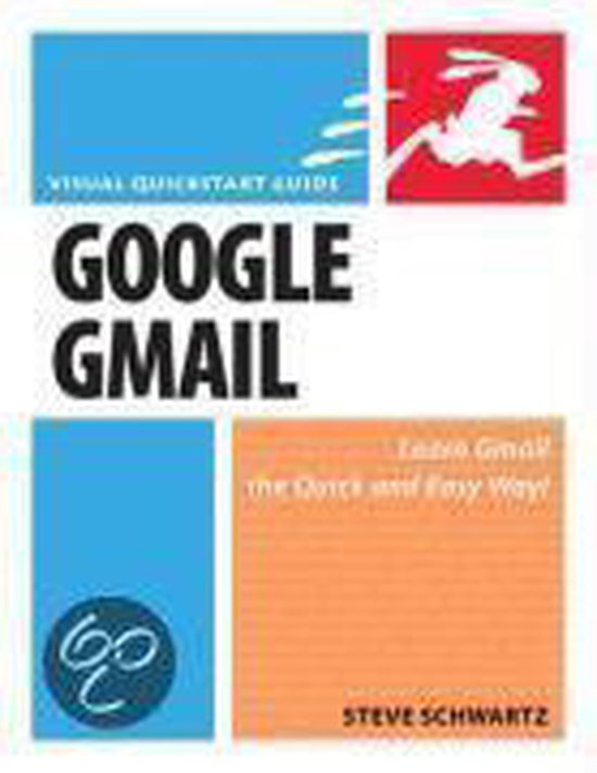 Visual Quickstart Guide Google GMAIL, Steve Schwartz | 9780321330161 | Boeken | bol