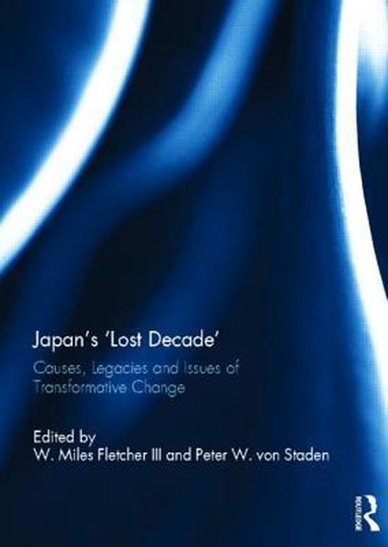 Japan's 'Lost Decade' | 9780415783200 | Boeken | bol.com