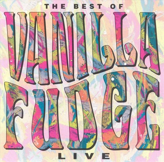 Best Of "Live", Vanilla Fudge | CD (album) | Muziek | bol.com