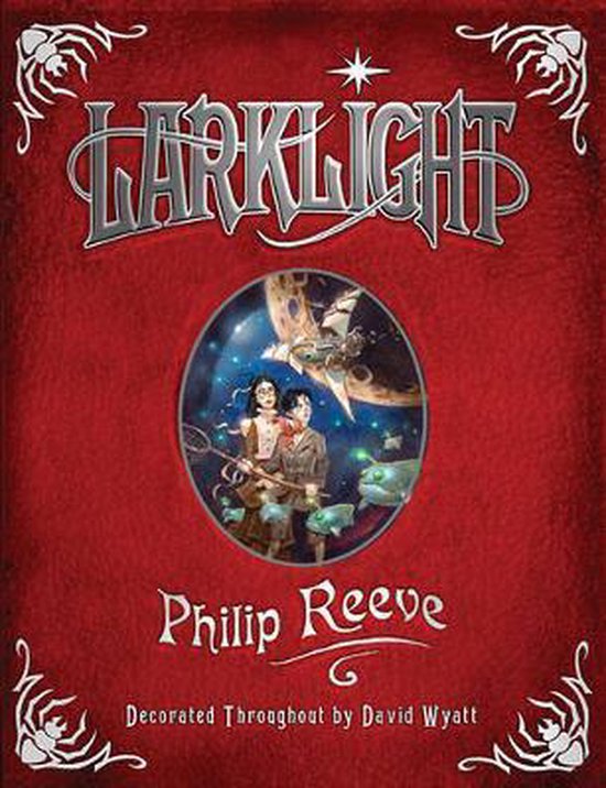 Larklight, Philip Reeve | 9780747582403 | Boeken | bol