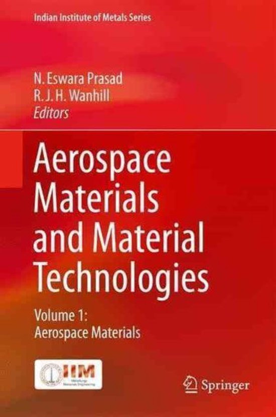 Aerospace Materials and Material Technologies | 9789811021336 | Boeken ...