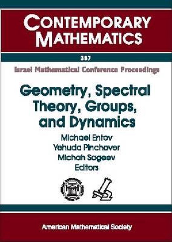 Geometry, Spectral Theory, Groups, and Dynamics | 9780821837108 ... Geometry, Spectral Theory, Groups, and Dynamics | 9780821837108 ...