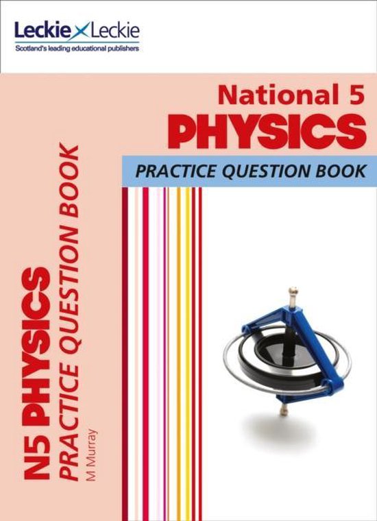 National 5 Physics Practise and Learn SQA Exam Topics Leckie Practice ...