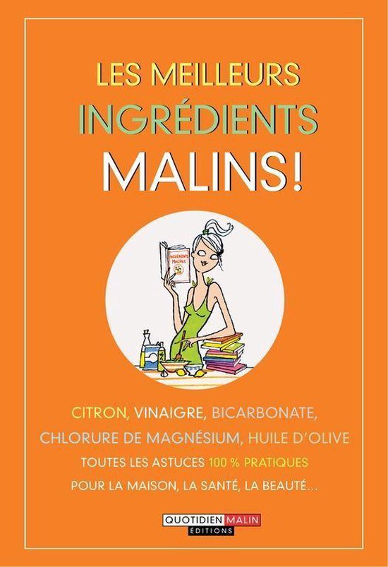 C'est malin - Les meilleurs ingrédients, c'est malin (ebook), Collectif ...