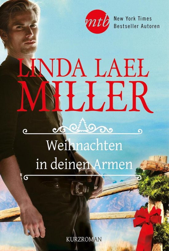 Weihnachten in deinen Armen (ebook), Linda Lael Miller | 9783955764012 ...