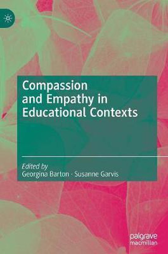 Compassion and Empathy in Educational Contexts | 9783030189242 | Boeken ...