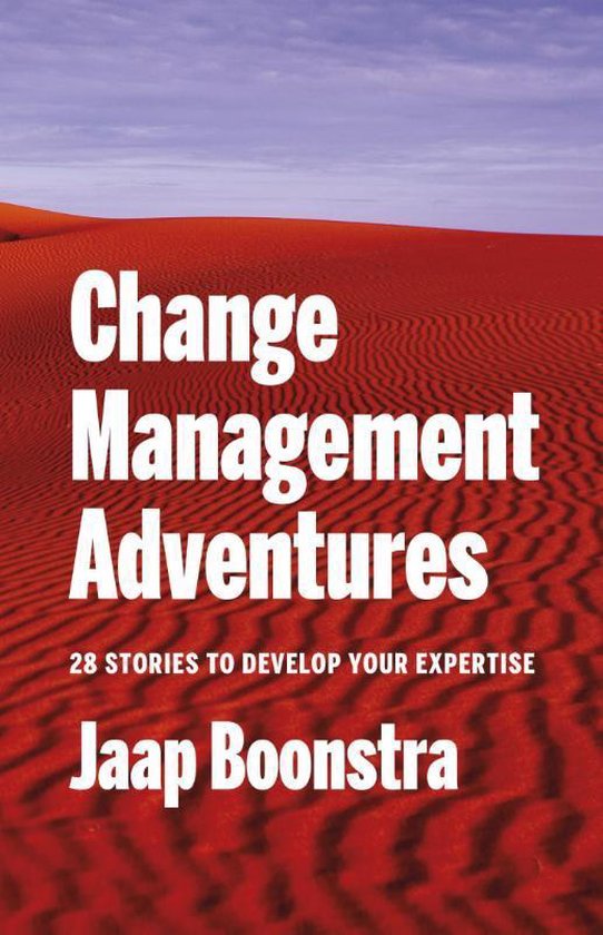 Change Management Adventures, Jaap Boonstra | 9789492004291 | Boeken ...