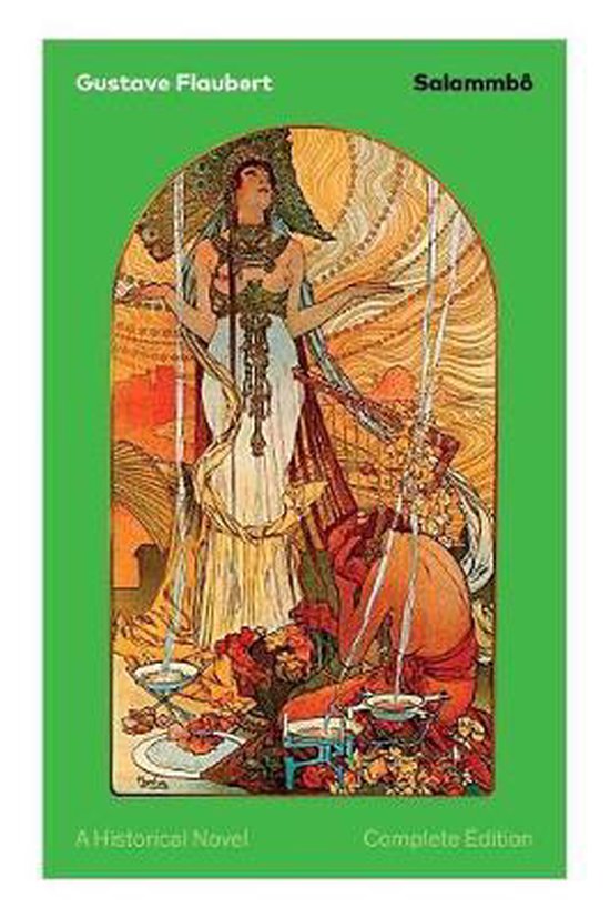 Salammbô - A Historical Novel (Complete Edition), Gustave Flaubert ...