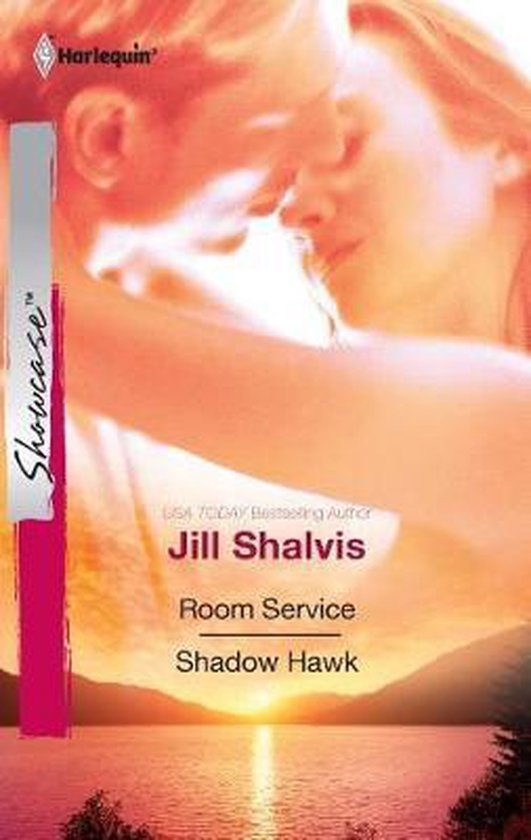 Room Service & Shadow Hawk, Jill Shalvis | 9780373688241 | Boeken | bol.com