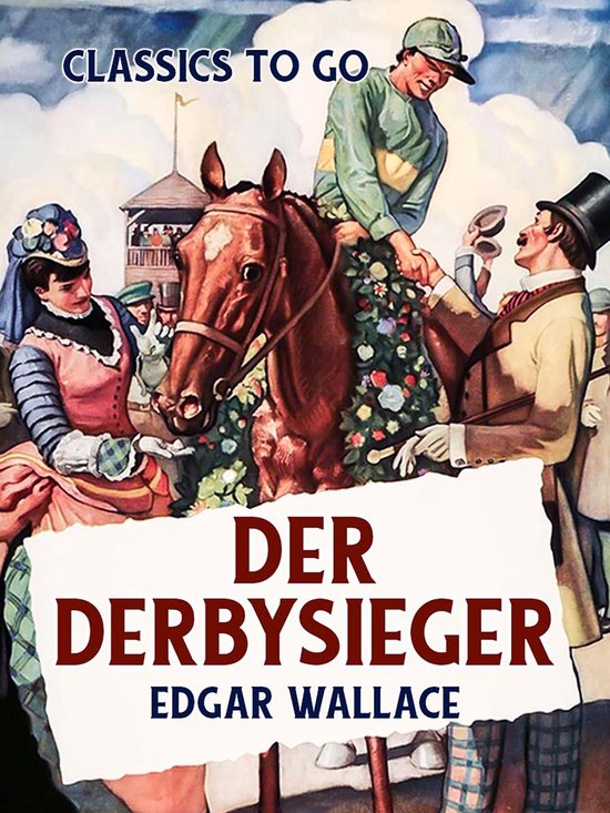 Classics To Go - Der Derbysieger (ebook), Aa. Vv. | 9783965374881 ...