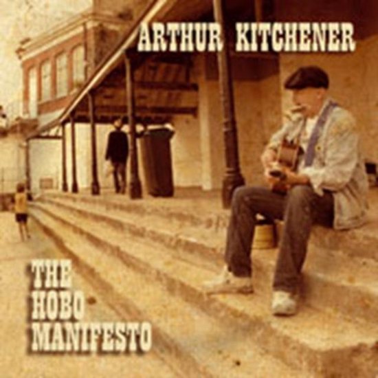 Hobo Manifesto, Arthur Kitchener | CD (album) | Muziek | bol