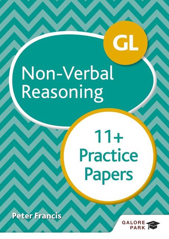 GL 11+ Non-Verbal Reasoning Practice Papers (ebook), Peter Francis ...