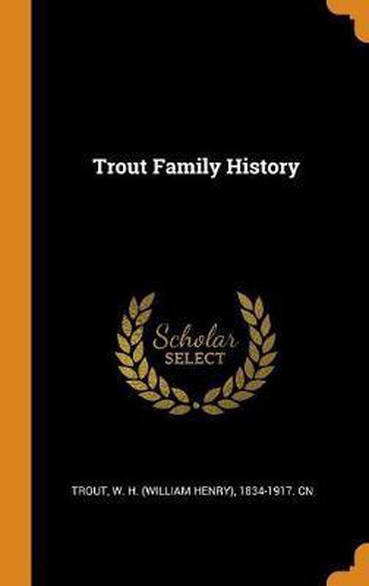 Trout Family History | 9780353113107 | Boeken | bol.com