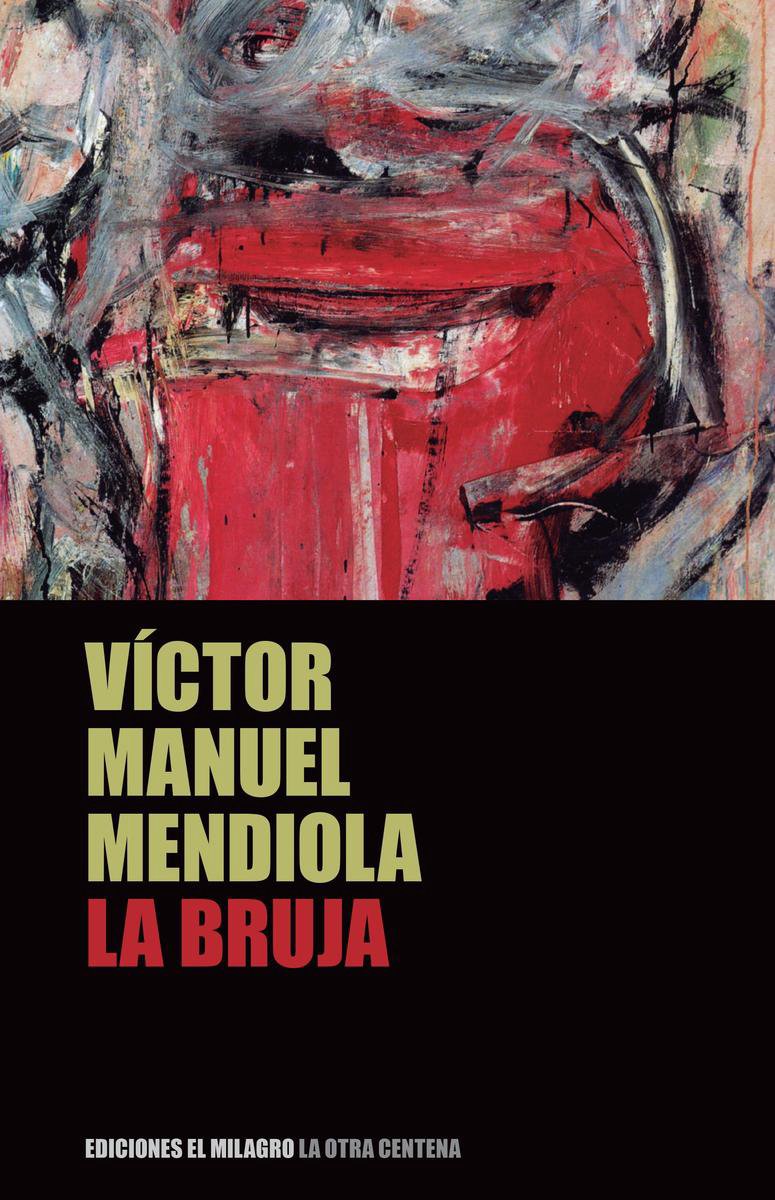 Colección La Otra Centena - La bruja (ebook), Victor Manuel Mendiola ...