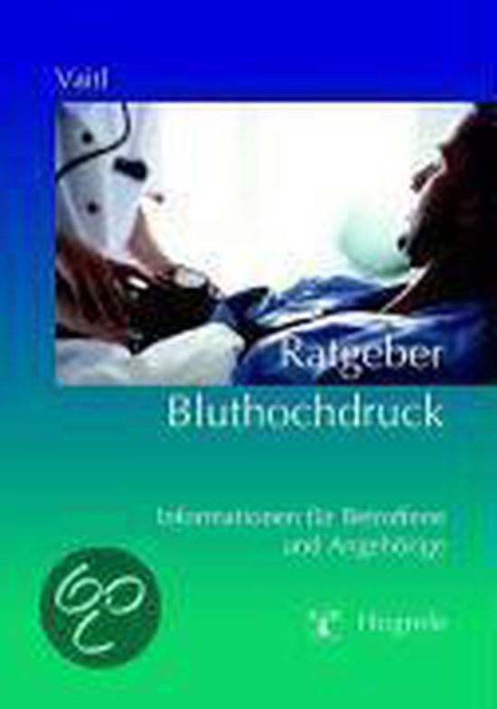Ratgeber Bluthochdruck - Informationen F R Betroffene Und Angeh Rige, Dieter Vaitl |... | bol.com