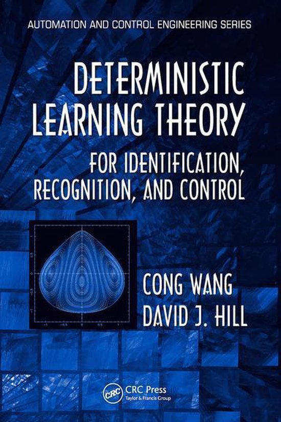 Deterministic Learning Theory for Identification, Recognition, and ...