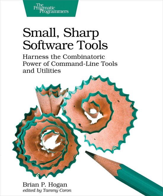 Small, Sharp Software Tools (ebook), Brian P. Hogan | 9781680507010 ...
