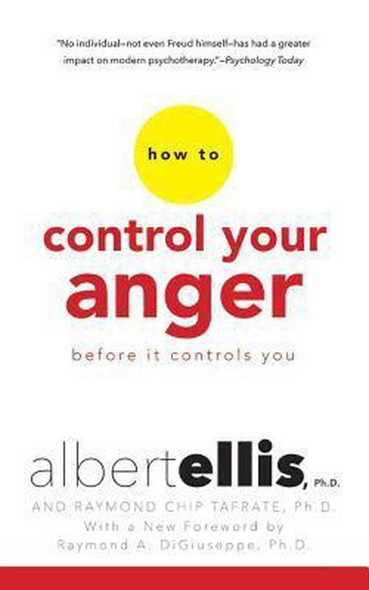 How to Control Your Anger Before it Controls You, Albert, Ph.D. Ellis ...